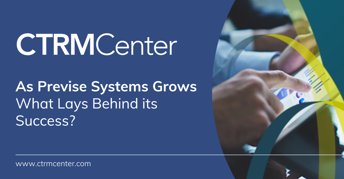 As Previse Systems Grows – What Lies Behind its Success? - CTRM Center